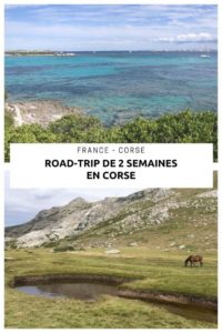 Itinéraire pour un road-trip 15 jours en Corse - Voyager en photos ...