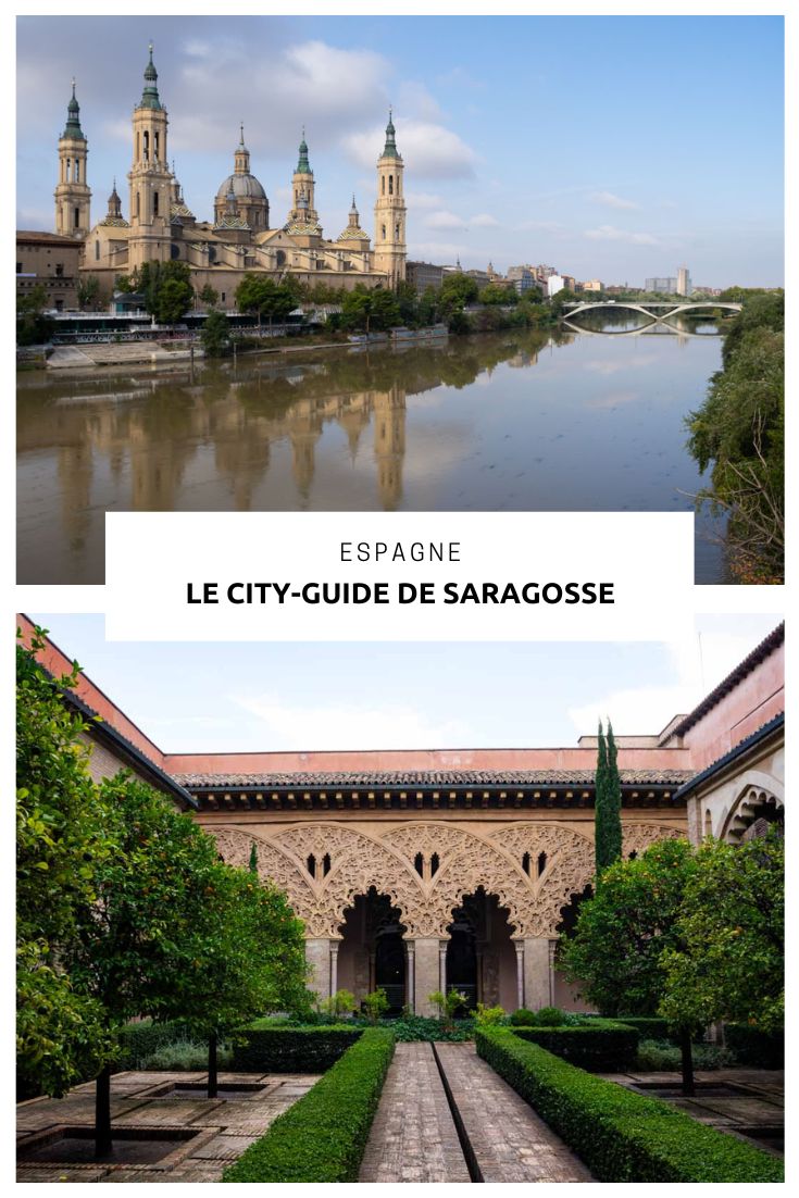 Que voir à Saragosse en 1 ou 2 jours ? Les visites incontournables ...